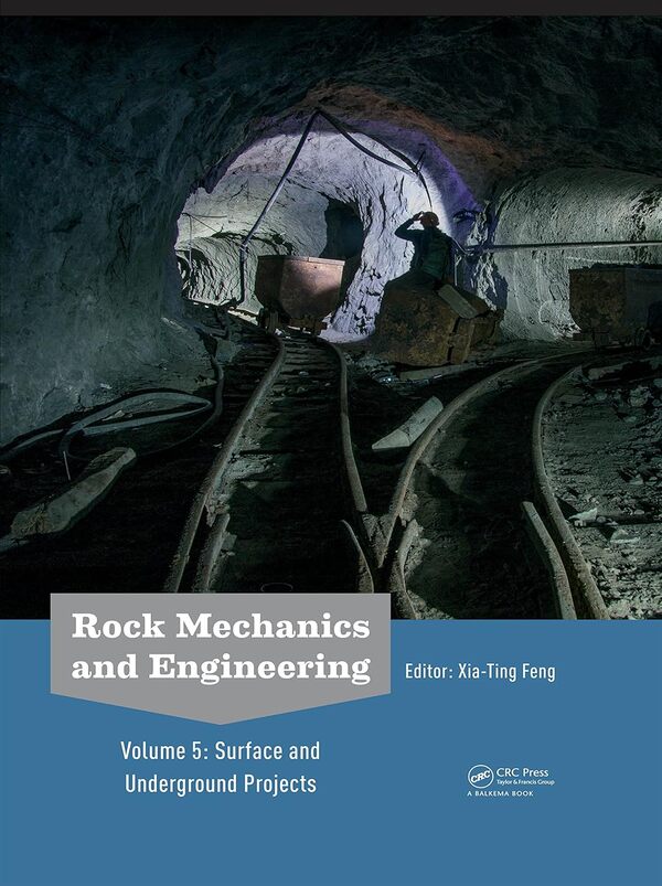Rock Mechanics and Engineering: Surface and Underground Projects ...