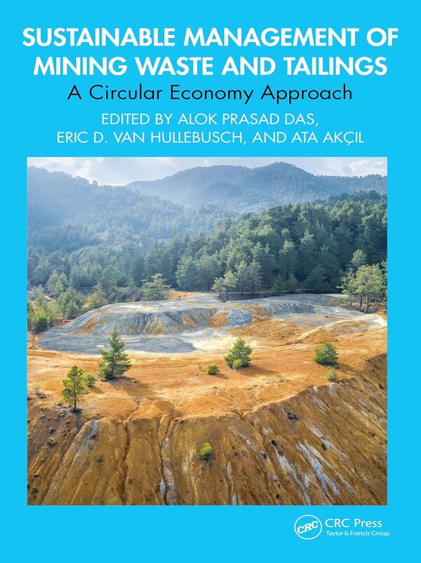 Sustainable Management of Mining Waste and Tailings : A Circular ...